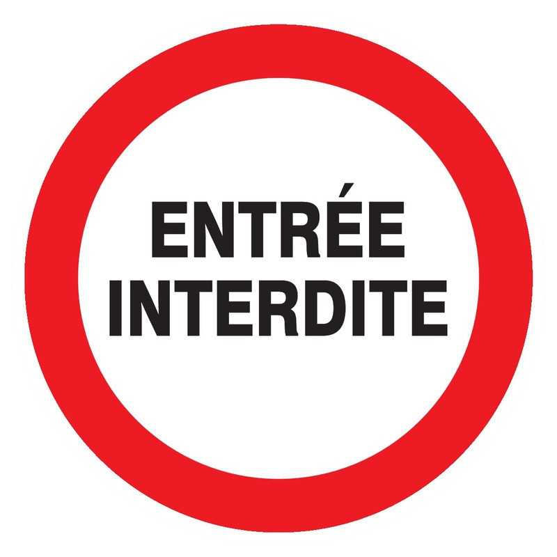 Panneau de signalétique Entrée interdite Ø300 Panneau de signalétique Entrée interdite Ø300
